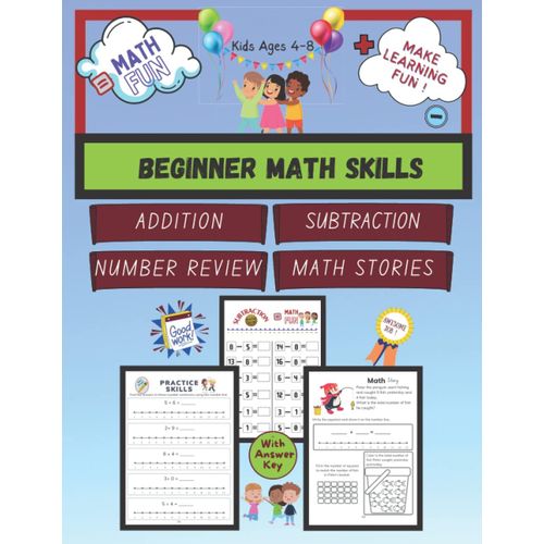 Beginner Math Skills for Kids Ages 4-8: Addition and Subtraction ...