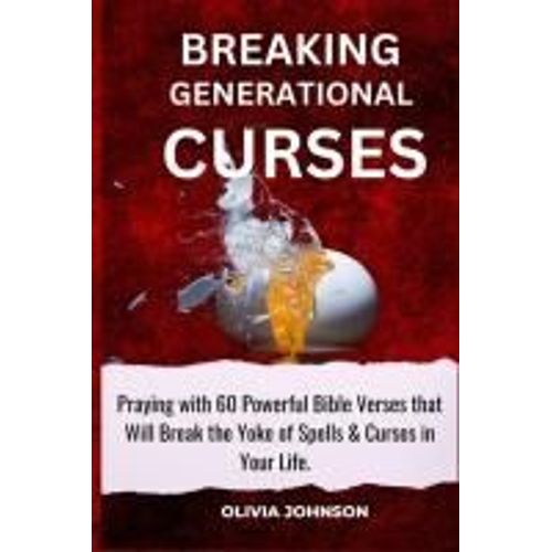 Breaking Generational Curses: Praying with 60 Powerful Bible Verses ...