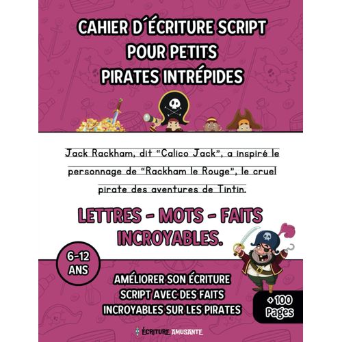 Cahier d¿Écriture Script Pour Petits Pirates Intrépides: Cahier pour ...