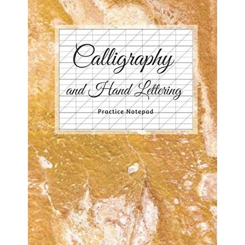 Calligraphy and Hand Lettering Practice Notepad: Art of Creative ...