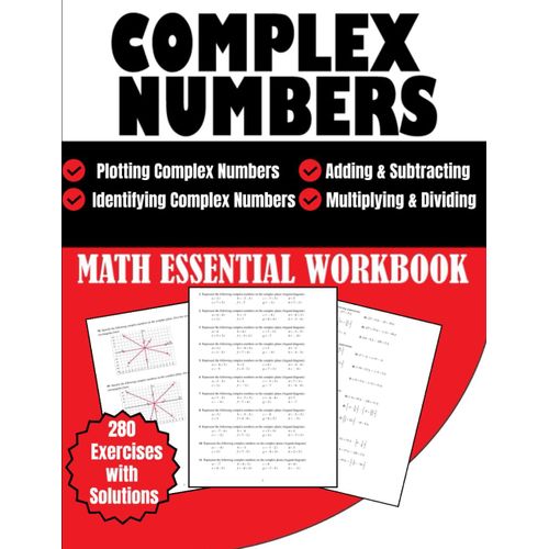 Complex Numbers Math Essential Workbook: Plotting & Identifying Complex ...