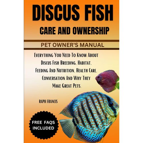 DISCUS FISH CARE AND OWNERSHIP: Everything You Need To Know About ... DISCUS FISH CARE AND OWNERSHIP: Everything You Need To Know About ...