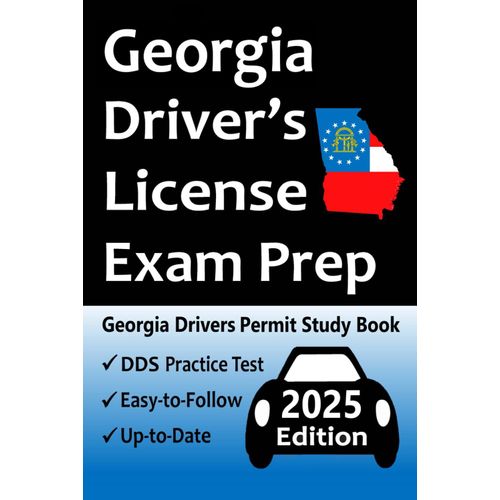 Georgia Drivers License Exam Prep: 100 Practice Questions Based on the ...
