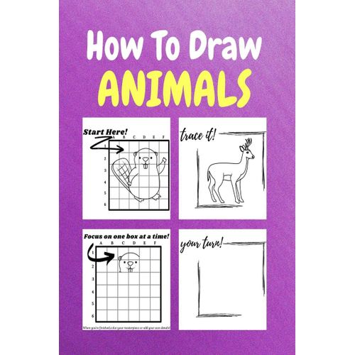 How To Draw Animals : A Step-by-Step Drawing and Activity Book for Kids ...