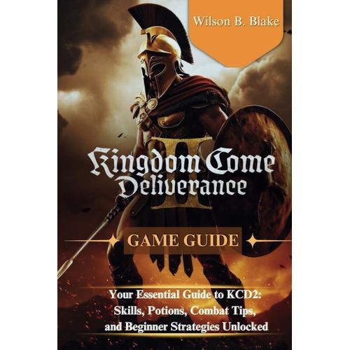 Kingdom Come: Deliverance 2 Game Guide: Your Essential Guide to KCD2 ...