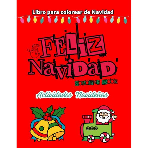 Libro para colorear de Navidad: Christmas Coloring Book, 100 ...