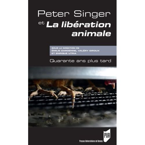 Peter Singer Et La Libération Animale - Quarante Ans Plus Tard | Rakuten