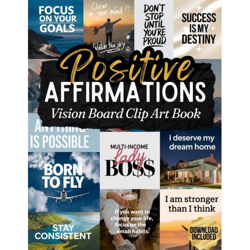 Positive Affirmations Vision Board Clip Art Book: Powerful Affirmation ...