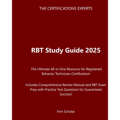 RBT Study Guide 2025: The Ultimate All-in-One Resource for Registered ...