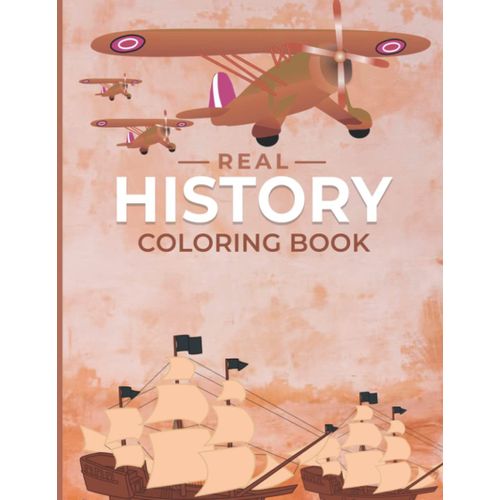 REAL HISTORY COLORING BOOK: How We Got here the journey through history ...