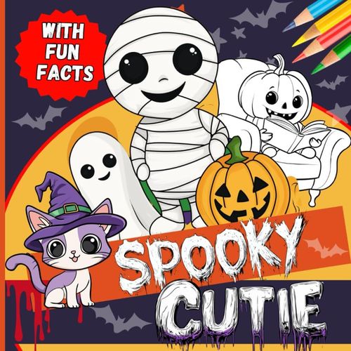 Spooky Cutie Coloring Book: Bold and Easy Halloween with Cute Creepy ...