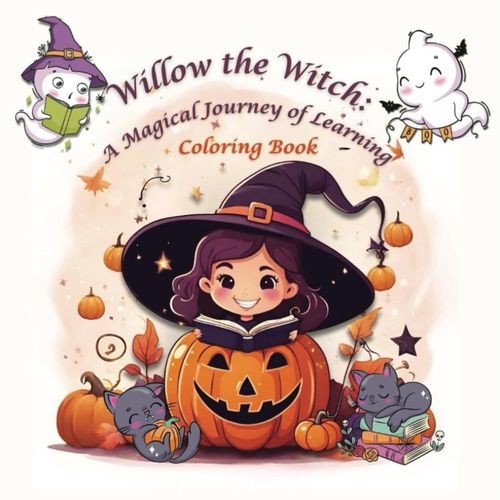 Willow the Witch: A Magical Journey of Learning. Fairy Tale for Kids in ...