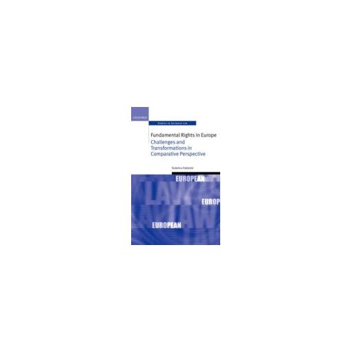 Fundamental Rights in Europe: Challenges and Transformations in ...
