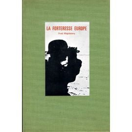 La forteresse europe - Histoire, actualité, politique | Rakuten