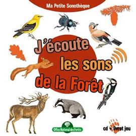 J'écoute Les Sons De La Forêt - Avec Un Livret Pédagogique (1cd Audio ...