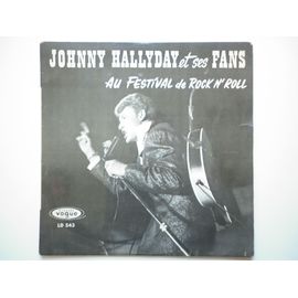 Johnny Hallyday vinyle 25cm Et Ses Fans Au Festival De Rock N'Roll ...