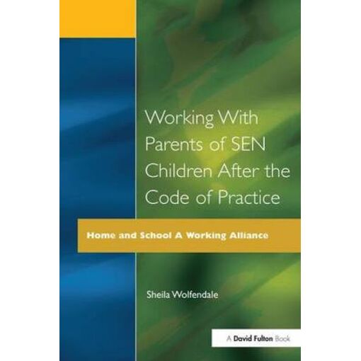 Working With Parents Of Sen Children After The Code Of Practice | Rakuten
