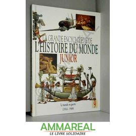 La grande encyclopédie de l'histoire du monde junior | Rakuten
