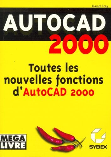 Autocad 2000 - Toutes Les Nouvelles Fonctions D'autocad 2000 | Rakuten