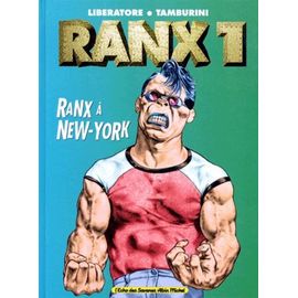 Ranxerox Tome 1 - Ranx À New-York - BD et humour | Rakuten