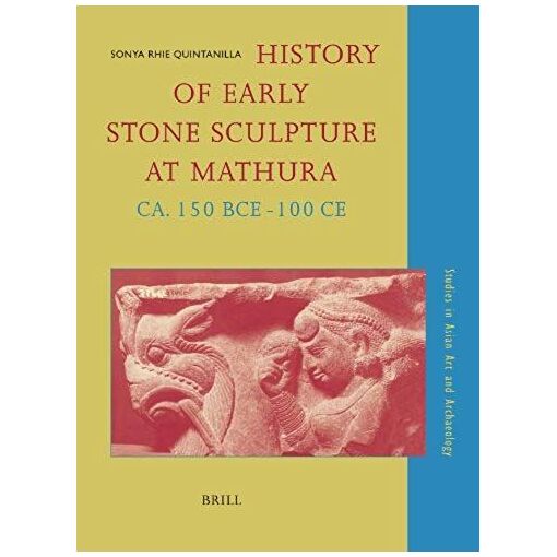 History of Early Stone Sculpture at Mathura, Ca. 150 Bce - 100 Ce | Rakuten