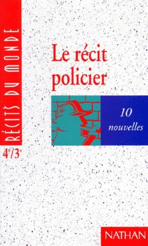 Le Recit Policier - 10 Nouvelles, Tome 2 (4/3ème) | Rakuten