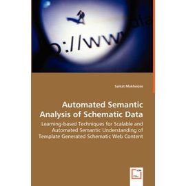 Automated Semantic Analysis of Schematic Data - Learning-based Techniques for Scalable and ...