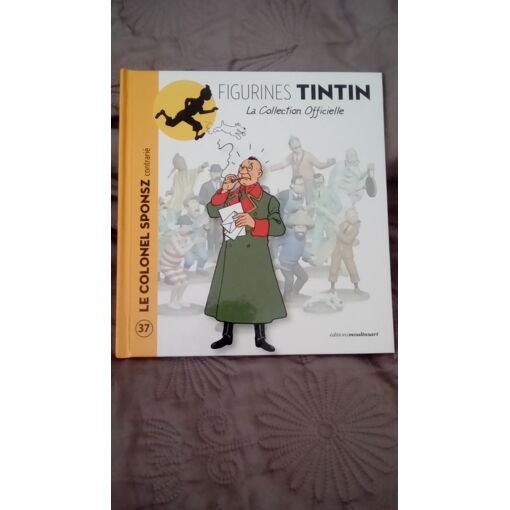 Collection Tintin N° 37 - Le colonel SPONSZ contrarié | Rakuten
