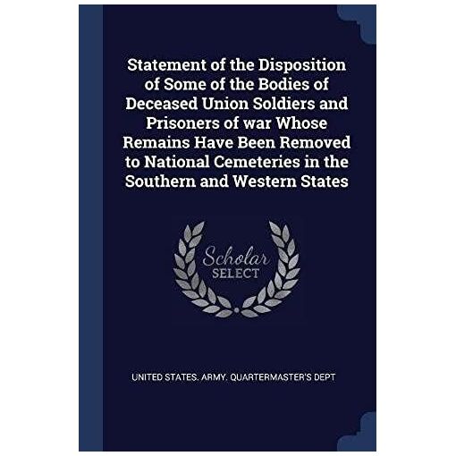 Statement Of The Disposition Of Some Of The Bodies Of Deceased Union ...