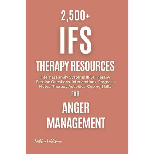 2,500+ IFS Therapy Resources for Anger Management: Internal Family ...