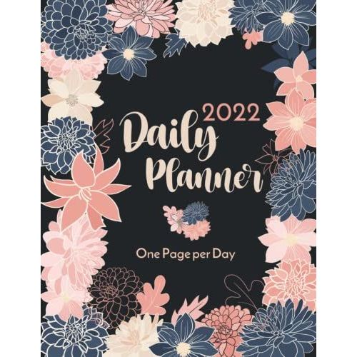 2022 Daily Planner One Page Per Day: Beautiful Planner For Organize ...