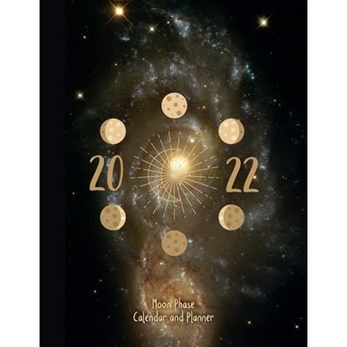 2022 Moon Phase Calendar and Planner: Deluxe Edition | Enhanced Lunar ...