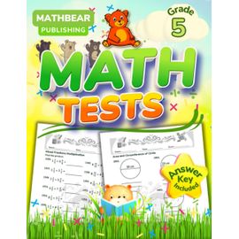 MathBear: Math Tests Grade 5: 5th Grade Math Tests Practice Workbook ...