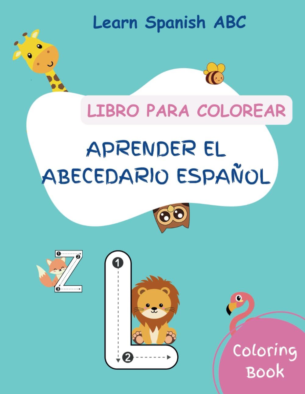 Spanish Alphabet Coloring Book for Toddlers: Color ABC Letters and ...