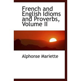 French And English Idioms And Proverbs, Volume Ii | Rakuten