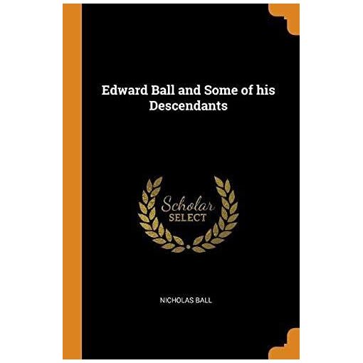 Edward Ball And Some Of His Descendants | Rakuten
