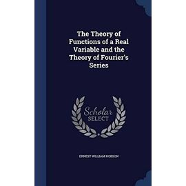 The Theory Of Functions Of A Real Variable And The Theory Of Fourier's Series | Rakuten