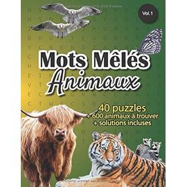 Mots Mêlés Animaux: 40 puzzles sur le thème des animaux avec solutions ...