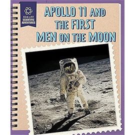 Apollo 11 And The First Men On The Moon (real-life Scientific ...