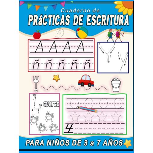 Cuaderno de prácticas de escritura para niños de 3 a 7 años: Gran ...