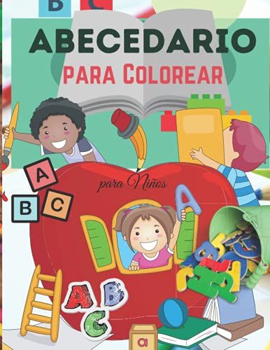 Abecedario para Colorear para Niños: Libro para colorear del alfabeto ...