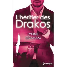L'héritier Des Drakos - Maîtresse D'un Don Juan - Le Plus Beau Des ...