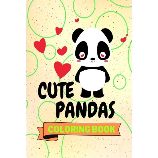 Cute Pandas Coloring Book : Adorable Pandas Coloring Book | Funny ...