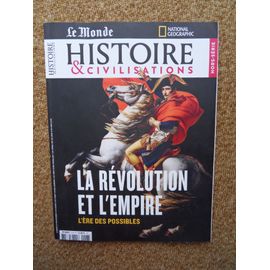 Histoire & civilisations hors série n°27-Le révolution et l'empire : l ...