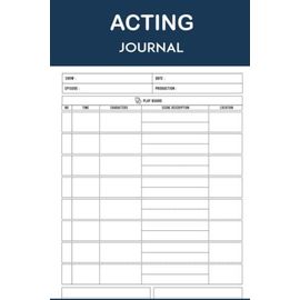 Acting Journal: Simple Audition Log Book Tracker, Track & Record ...