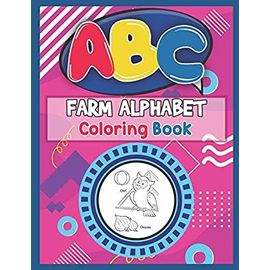 Abc Farm Alphabet Coloring Book: Abc Farm Alphabet Activity Coloring ...