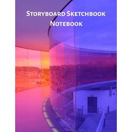 Storyboard Sketchbook Notebook: Blank Storyboard Notebook For Writers ...