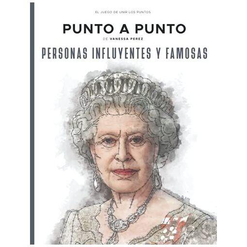 Personas influyentes y famosas: Punto a Punto - El Juego de Unir Los ...