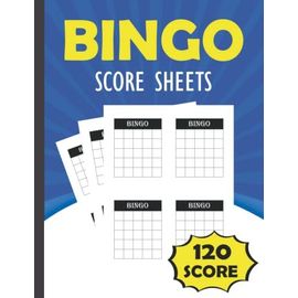 Bingo Score Sheets: Blank Bingo Cards, Bingo Paper Cards Sheets, Bingo ...