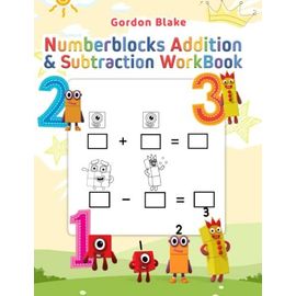 Numberblocks Addition & Subtraction Workbook: Lots Of Eductional ...